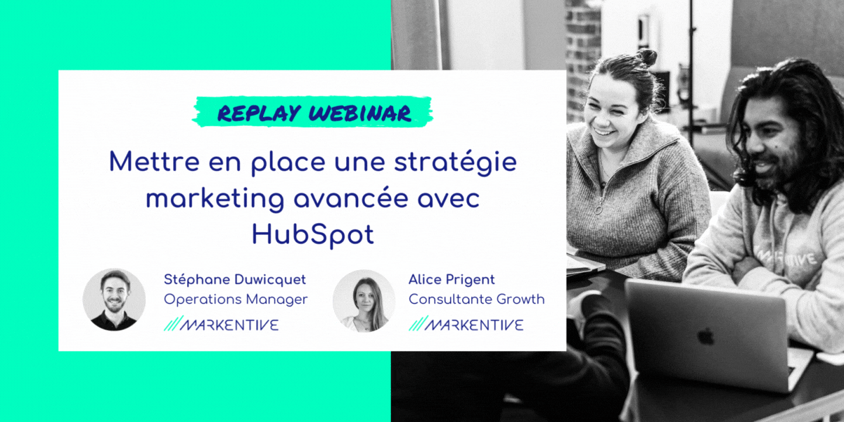 Webinar - Mettre en place une stratégie marketing avancée avec HubSpot