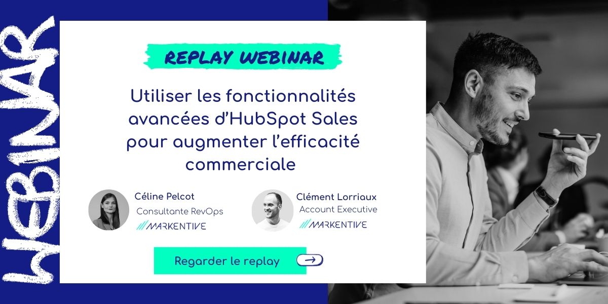 Webinar - Utiliser les fonctionnalités avancées d’HubSpot Sales